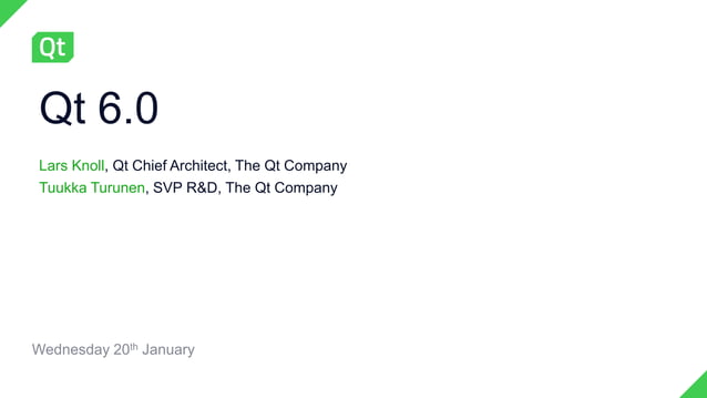 Meet Qt 6.0 | PPT