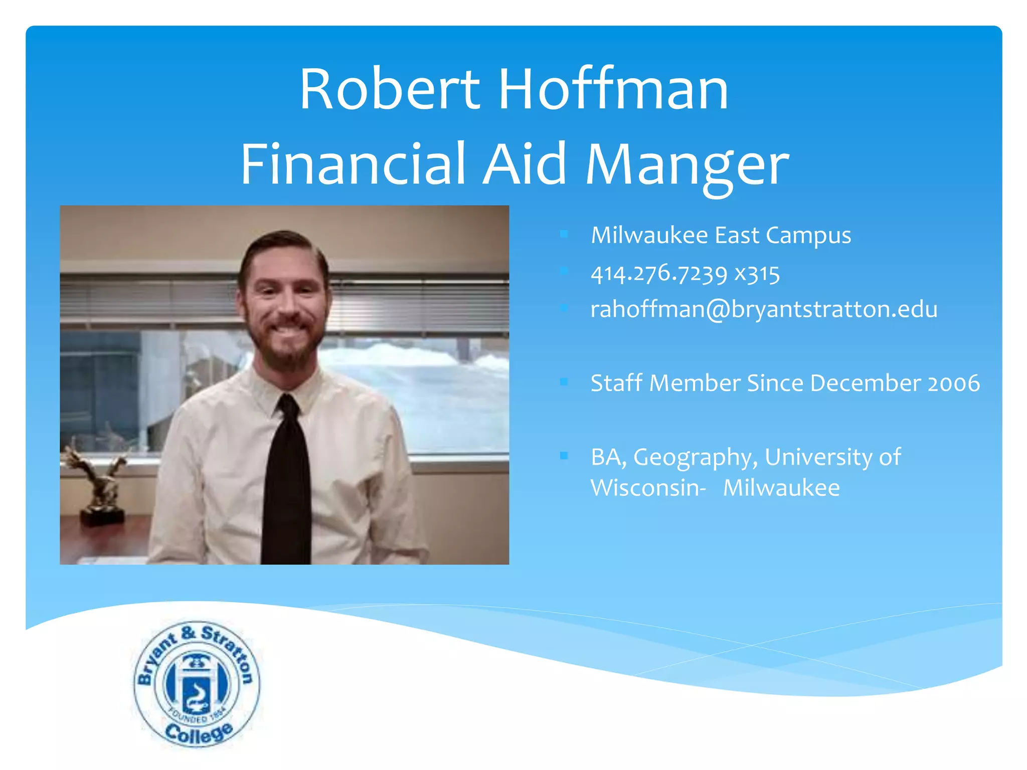 Meet the financial aid staff - Milwaukee Market | PPTX