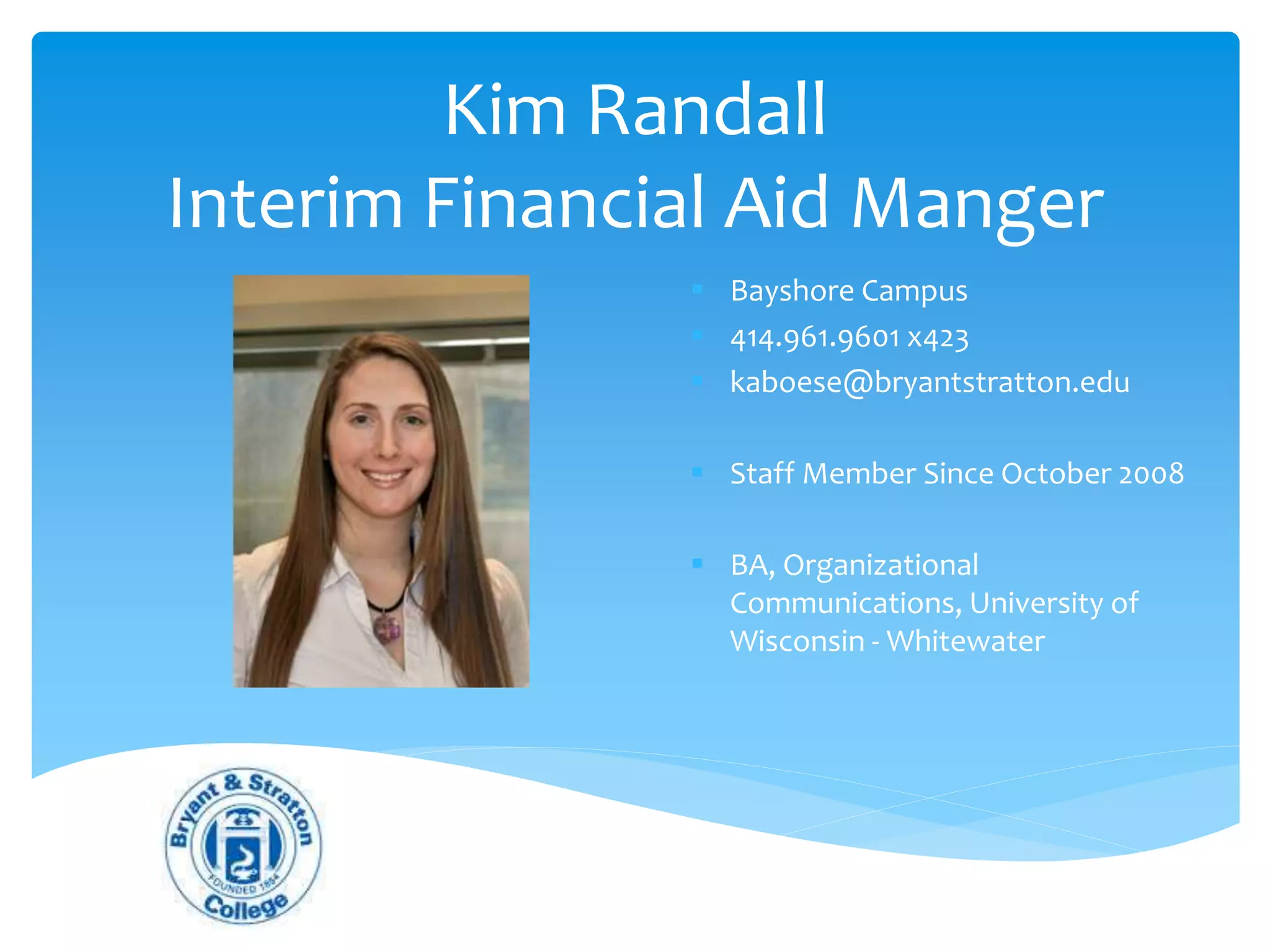 Meet the financial aid staff - Milwaukee Market | PPTX