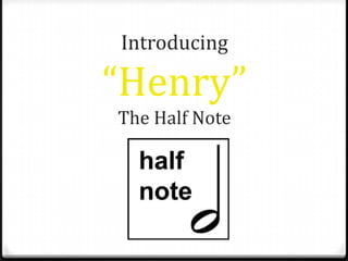 Meet the note family | PPTX | Music | Entertainment