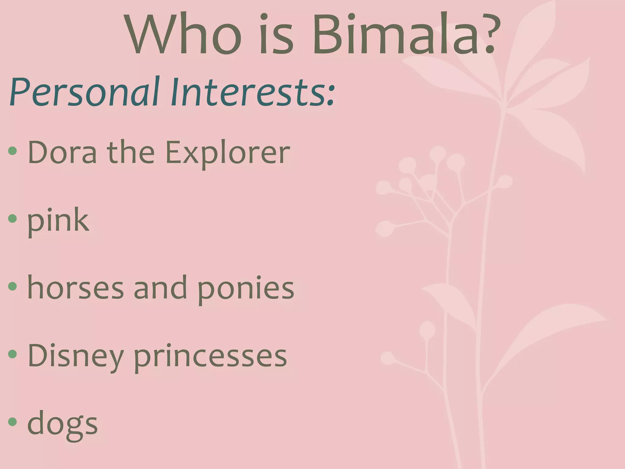 Meet the Student: Bimala | PPT