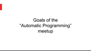 Shaping the Future of Automatic Programming | PDF