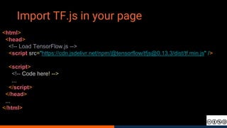 Bring your neural networks to the browser with TF.js - Simone Scardapane | PPT | Free Download