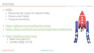Streams, Tables, and Time in KSQL | PPT