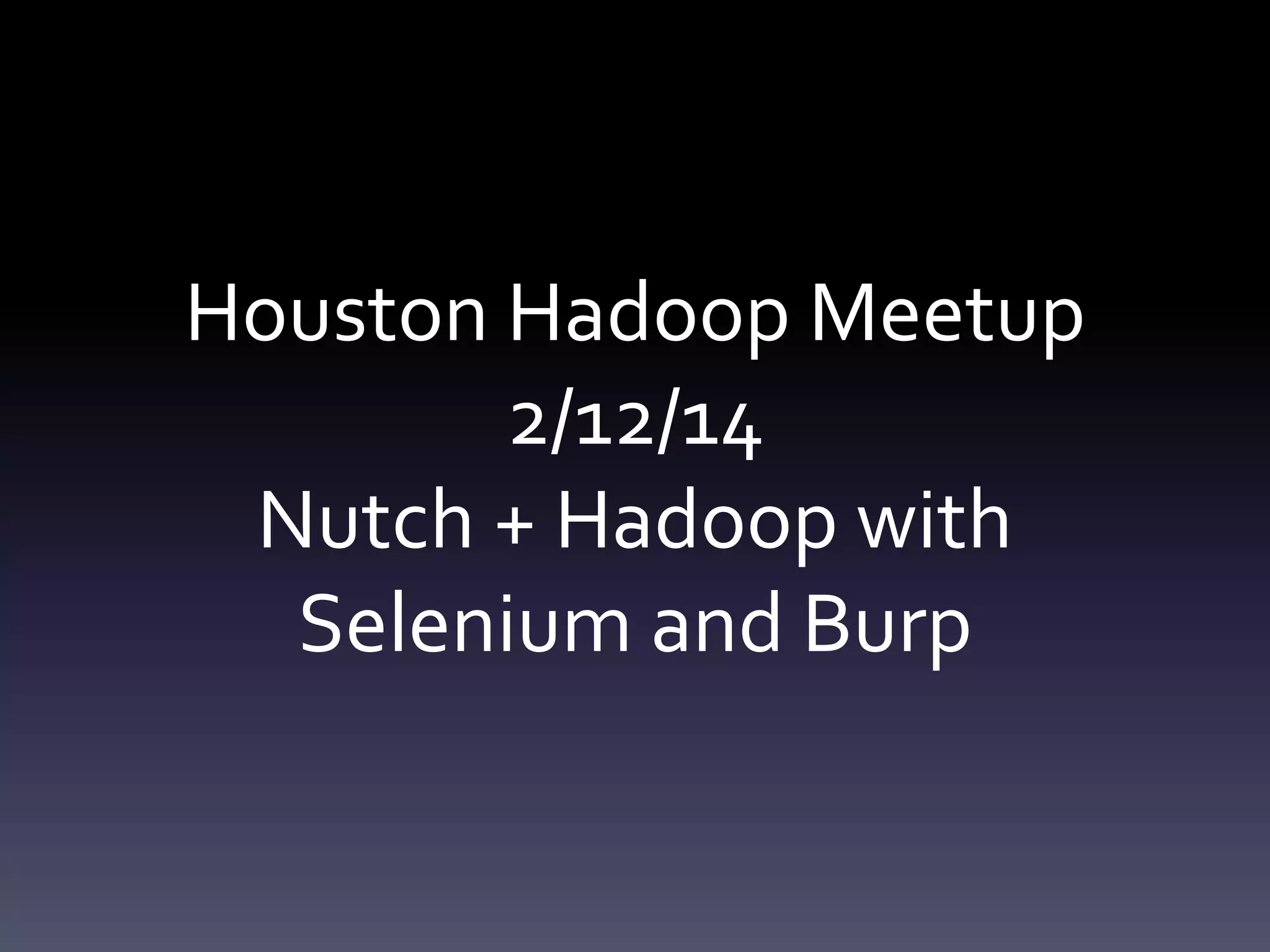 Nutch + Hadoop scaled, for crawling protected web sites (hint: Selenium ...