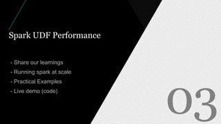 Meetup Spark UDF performance | PPT