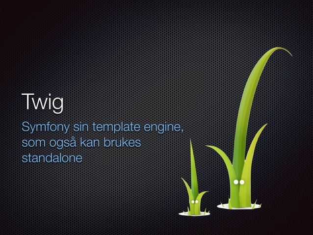 Laravel Spark, and Twig | PPT