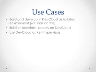 DevCloud - Setup and Demo on Apache CloudStack | PPTX