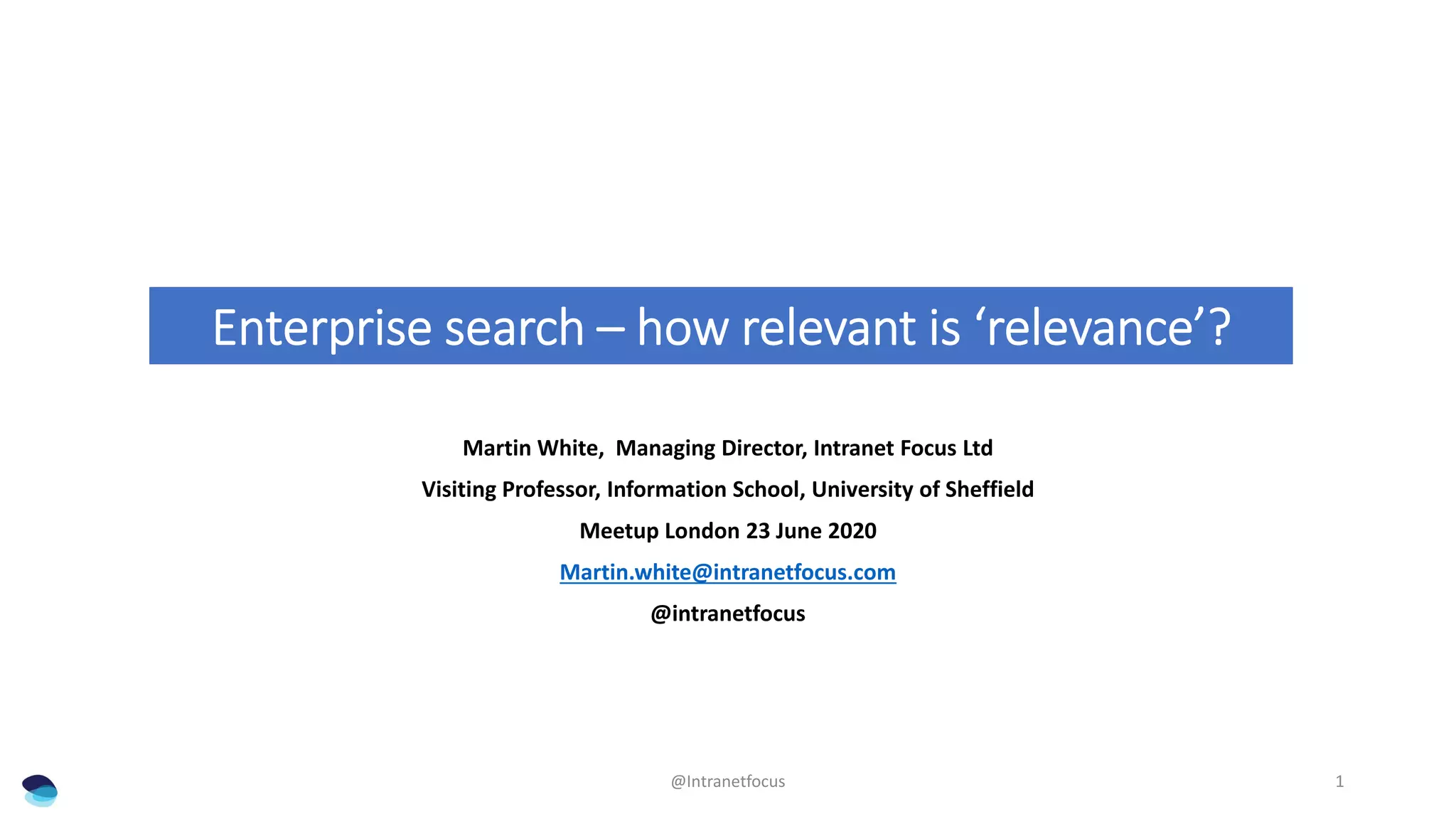 Enterprise Search – How Relevant Is Relevance? | PDF
