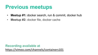 Containers #101 : Docker ONBUILD triggers and Introduction to Docker Compose | PPT