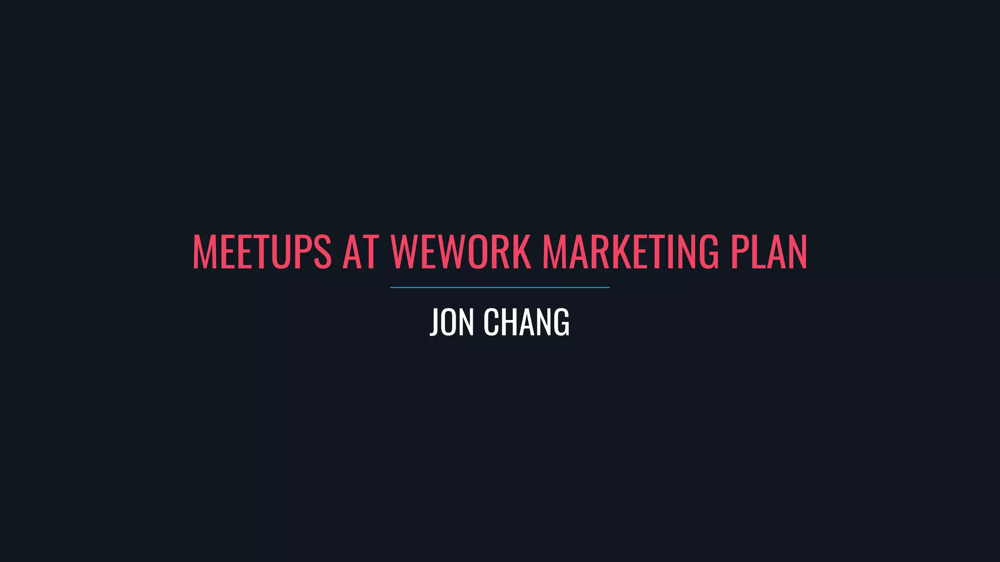 Interviewing at Meetups at WeWork [2018] | PPT