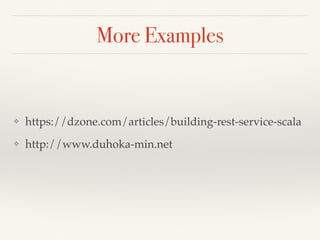 Akka Http , Routes, Streams with Scala | PPT