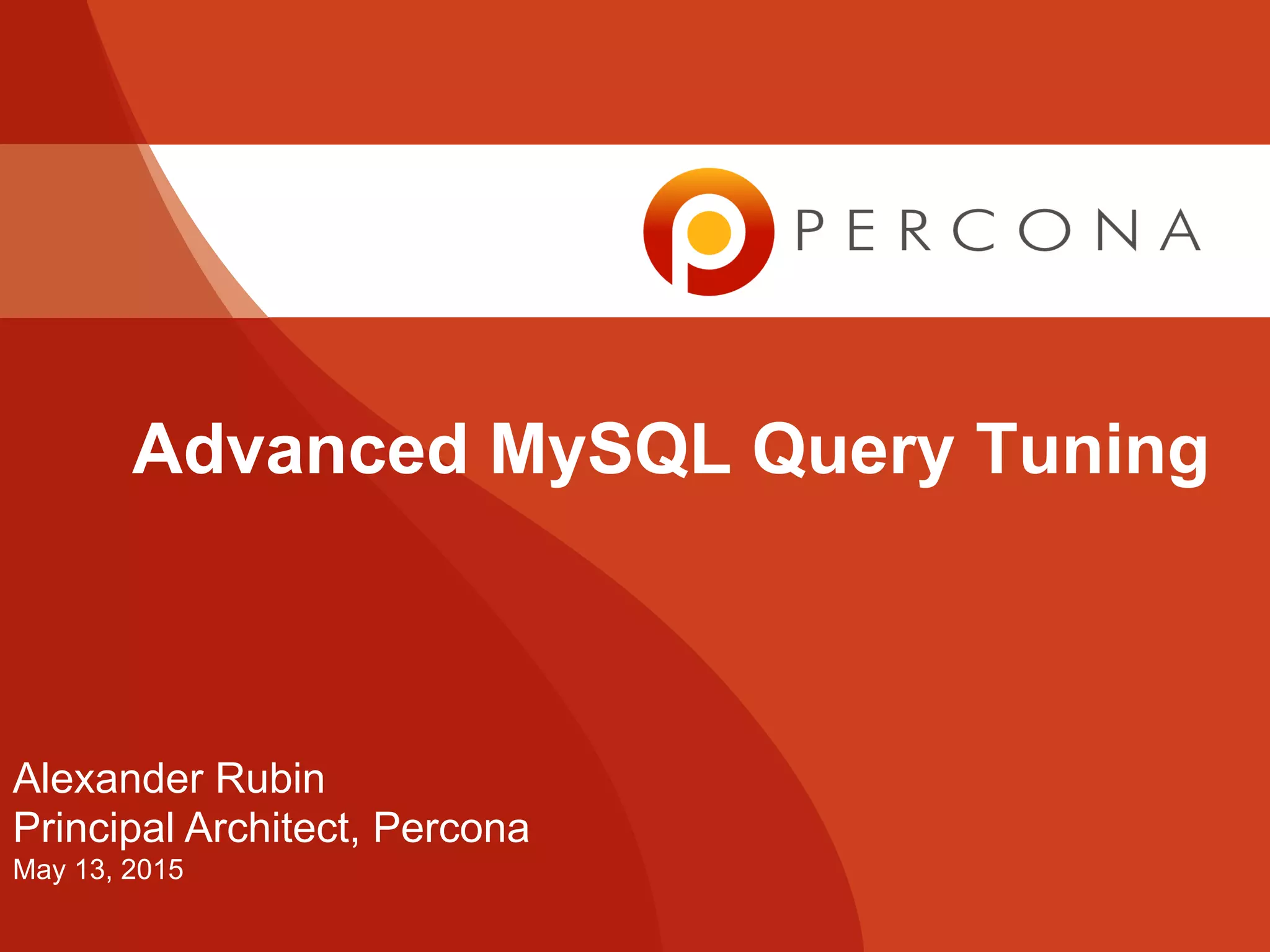 Advanced MySQL Query Tuning | PDF | Databases | Computer Software and Applications