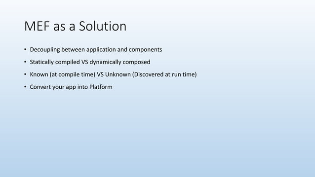 Building extensible application using MEF | PPT