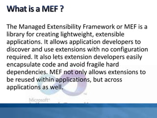 Microsoft Managed Extensibility Framework | PPTX | Programming Languages | Computing