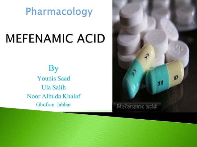 Mefenamic acid | PPT