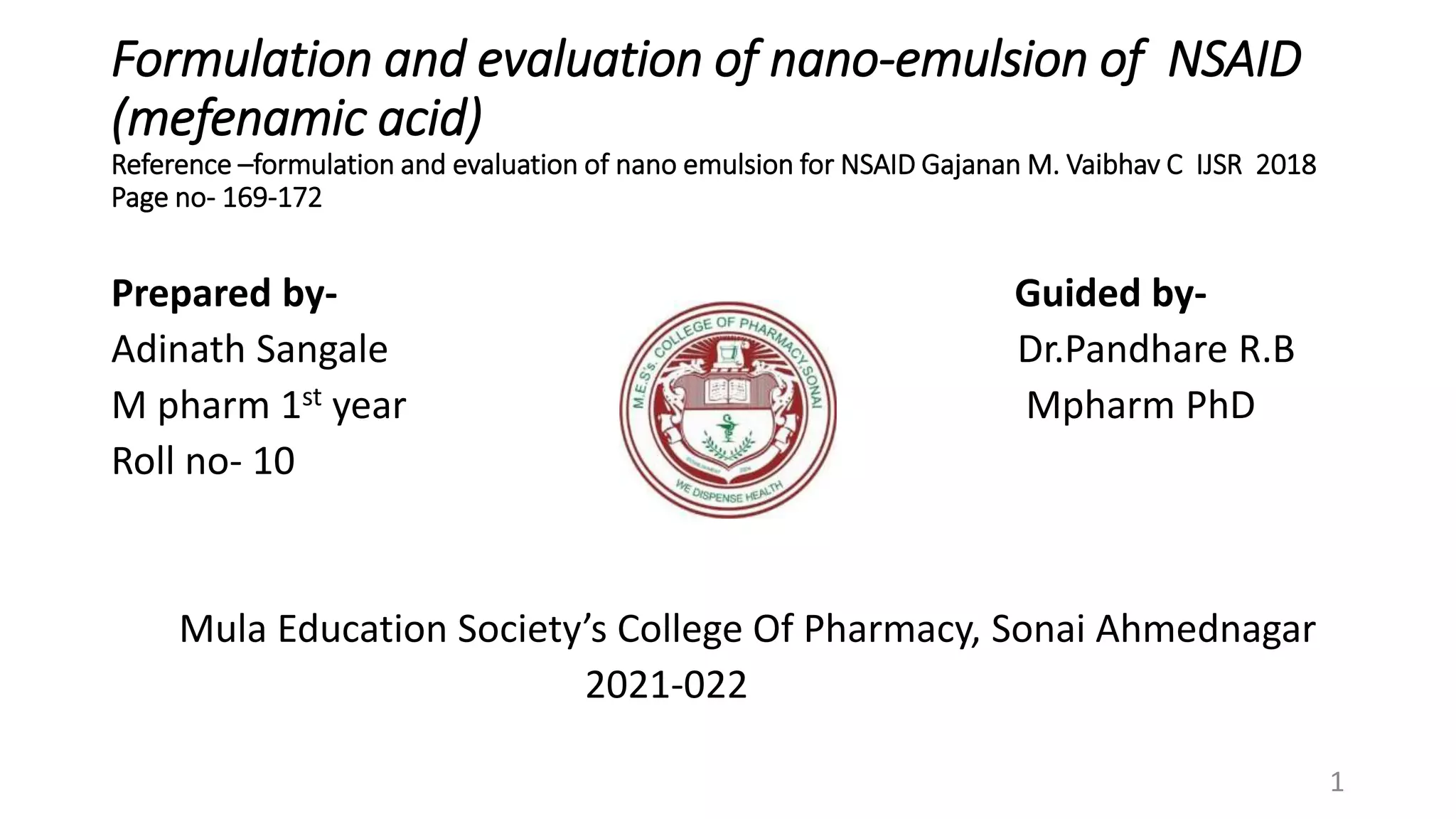 Formulation and evaluation of nanoemulsion of NSAID MEFENAMIC ACID .pptx