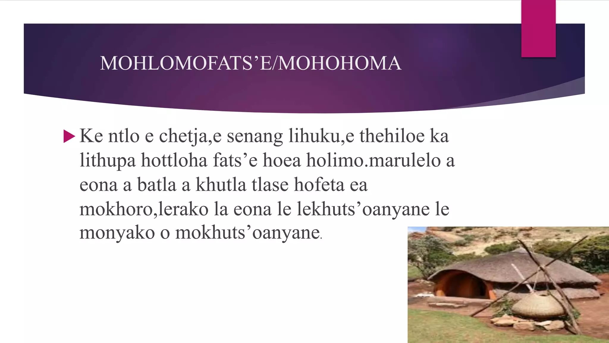 Mefuta ea matlo a Basotho.pptx