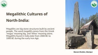 AMegalithic-Cultures-of-North-India.pptx