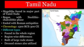 Megalithic Culture of India, Megalithic Culture of Penisular India | PPTX