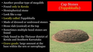 Megalithic Culture of India, Megalithic Culture of Penisular India | PPTX