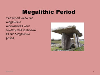 Megalithic period | PPTX