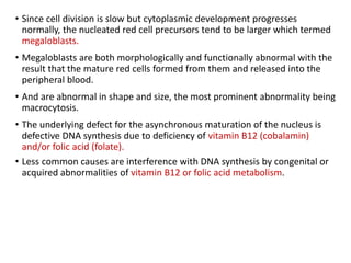 megaloblastic anaemia notes cology topic | PPTX