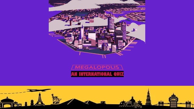 MEGALOPOLIS - An International Quiz 24', Madras Christian College | PPT