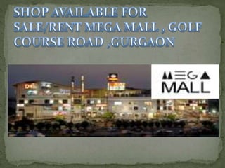 Mega mall | PPTX
