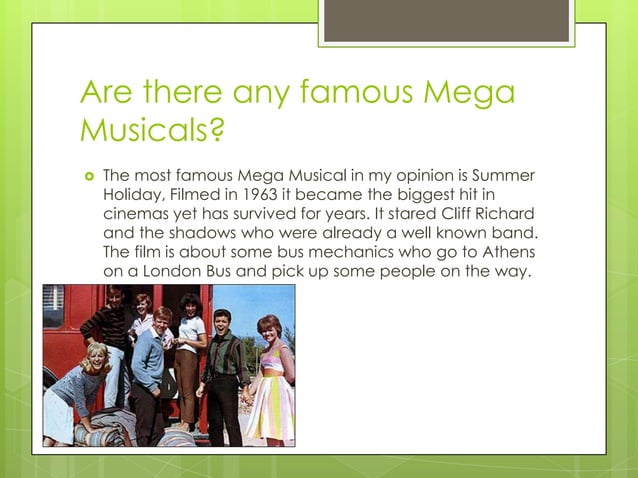Mega musicals | PPTX | Musicals | Genres