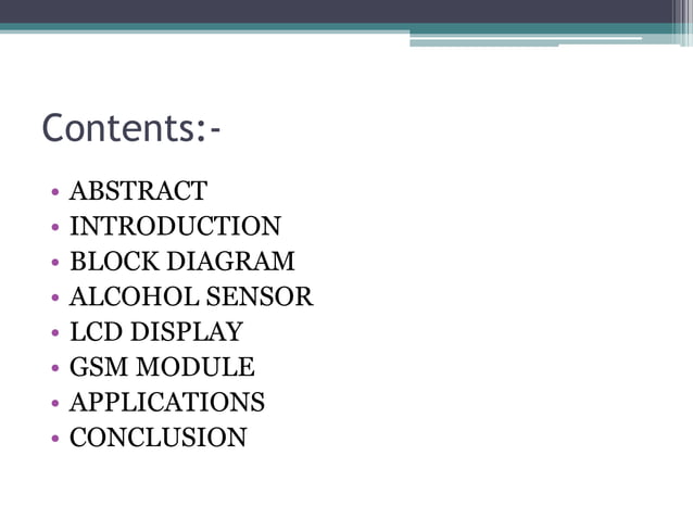 ALCOHOL DETECTION SYSTEM USING GSM TECHNOLOGY | PPTX | Technology ...