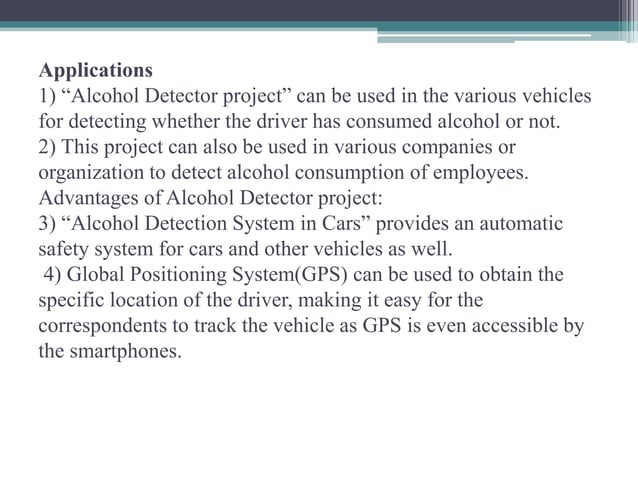 ALCOHOL DETECTION SYSTEM USING GSM TECHNOLOGY | PPT