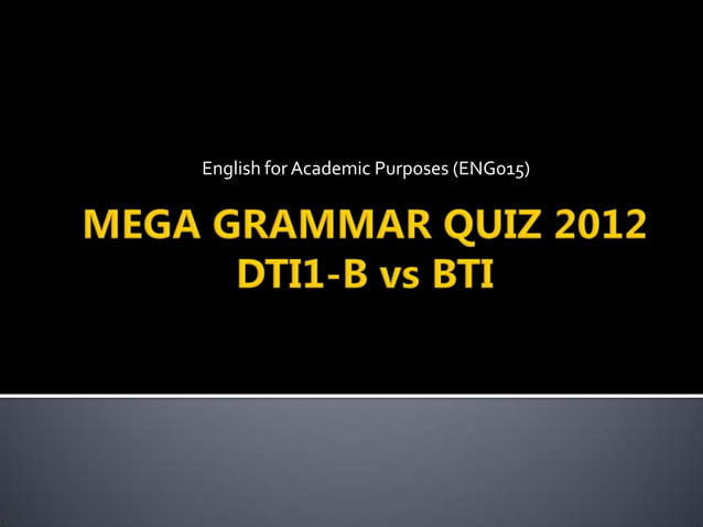Mega Grammar Quiz 2012 | PPTX