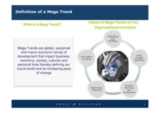Frost&Sullivan: Mega-trend Presentation MTF11 | PDF