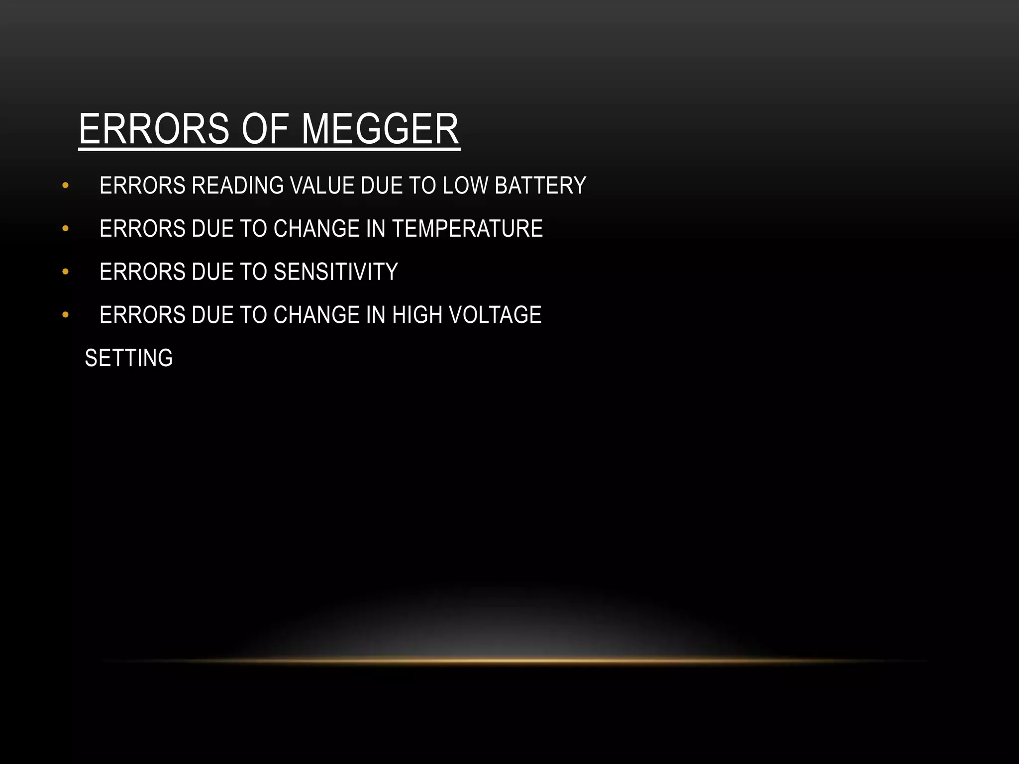 Megger (mega-ohm-meter) | PPTX