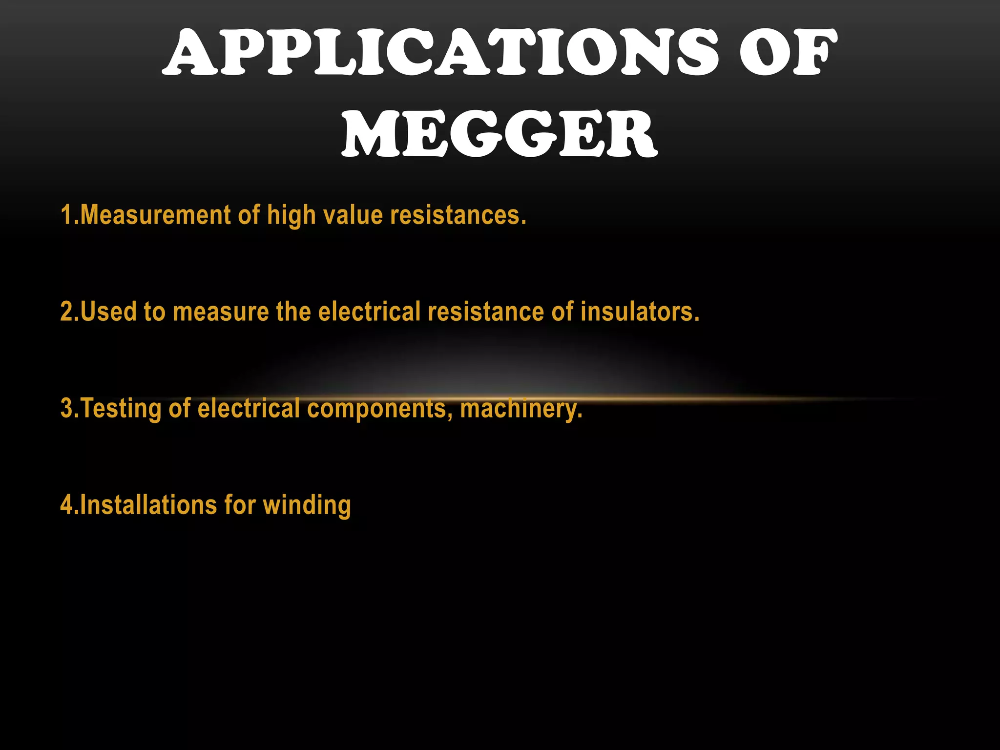 Megger (mega-ohm-meter) | PPTX