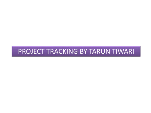 Project Tracking & SPC | PPTX | Computer Software and Applications | Computing