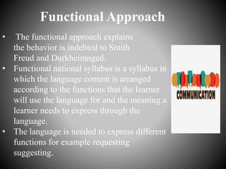 Structural Approach and Functional Approach | PPT