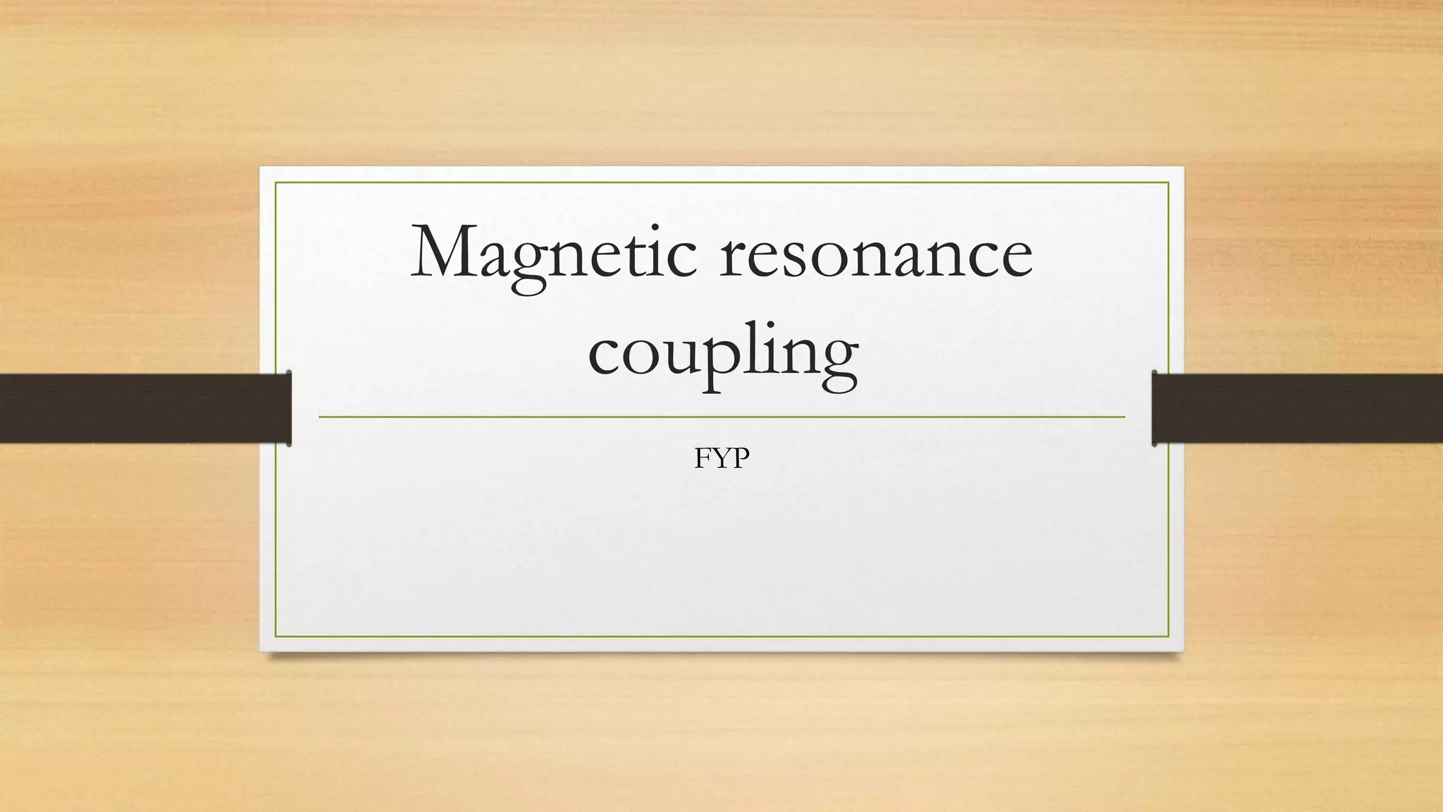 megnatic resonance.pptx