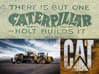 Caterpillar : Born To Build | PPTX