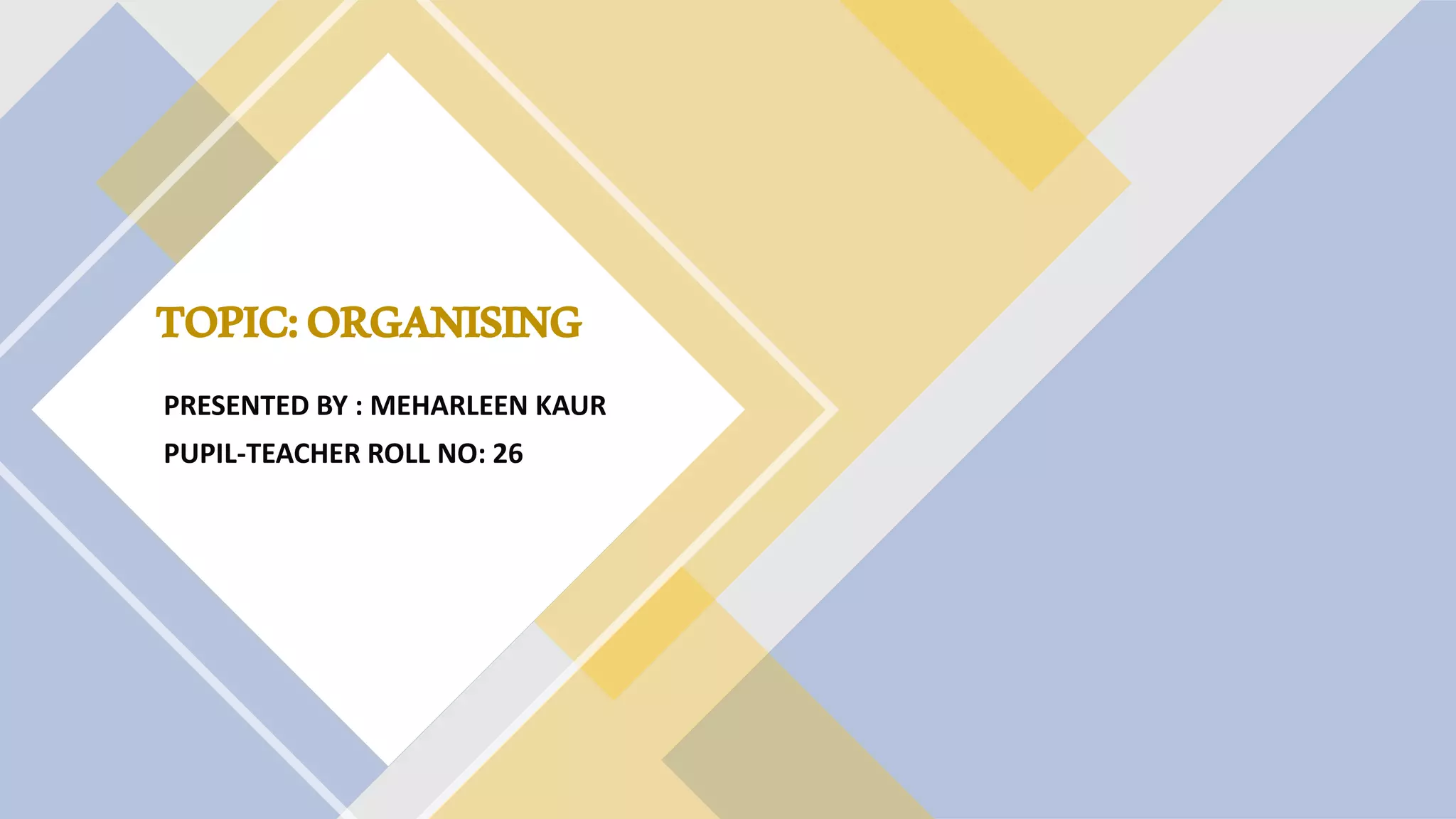 organizing ppt | PPT
