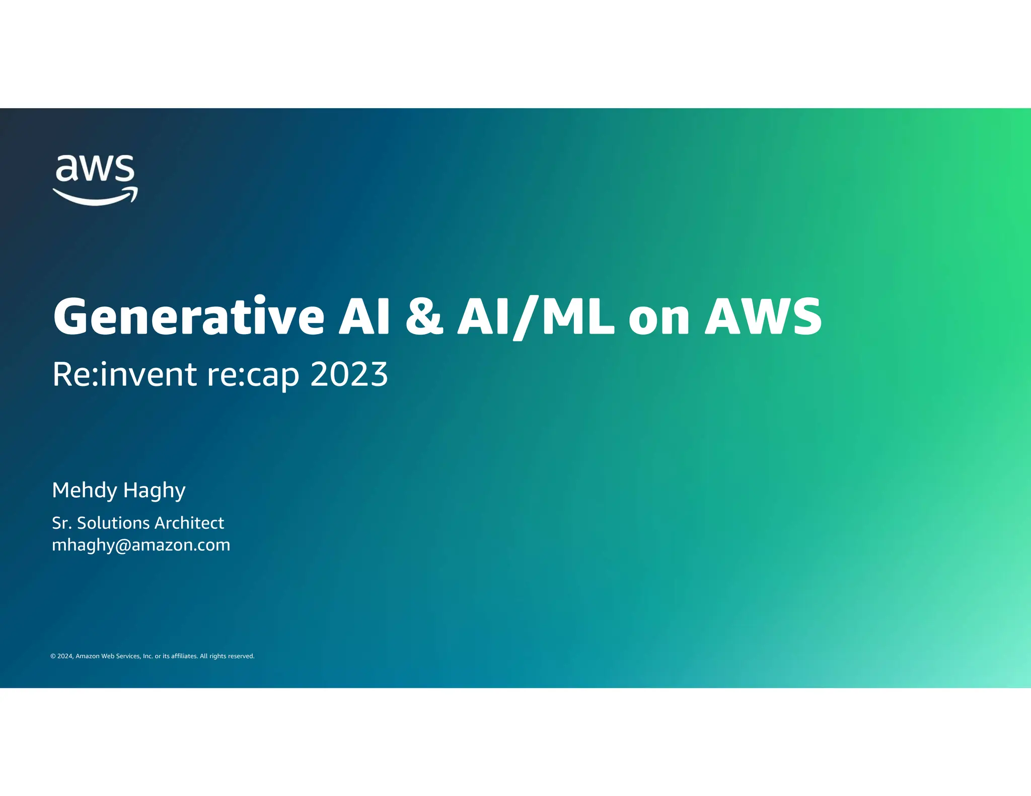 Chicago AWS Solutions Architect Mehdy Haghy recaps the new AI/ML releases and GenAI 2023 AWS ...