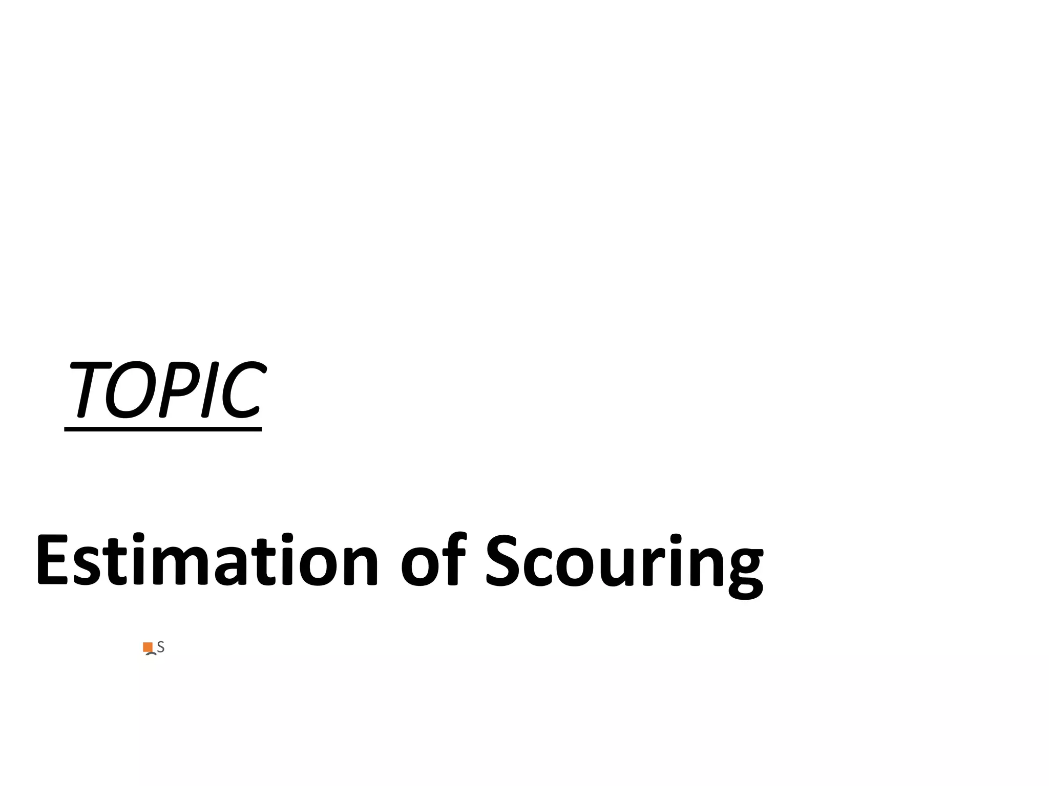 Estimation of Scouring | PPT