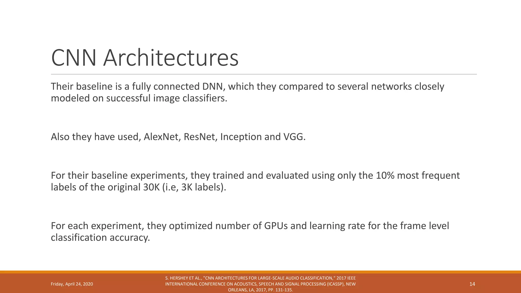 CNN architectures for large-scale audio classification CONFERENCE PAPER REVIEW, EXPLANATION | PPT