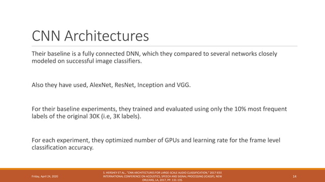CNN architectures for large-scale audio classification CONFERENCE PAPER REVIEW, EXPLANATION | PPT
