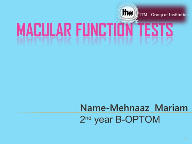 MACULAR FUNCTION TEST | PPT | Eye and Vision Conditions | Diseases and ...