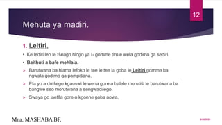 MEHUTA YA MADIRI. (SEPEDI PRESENTATION).pptx