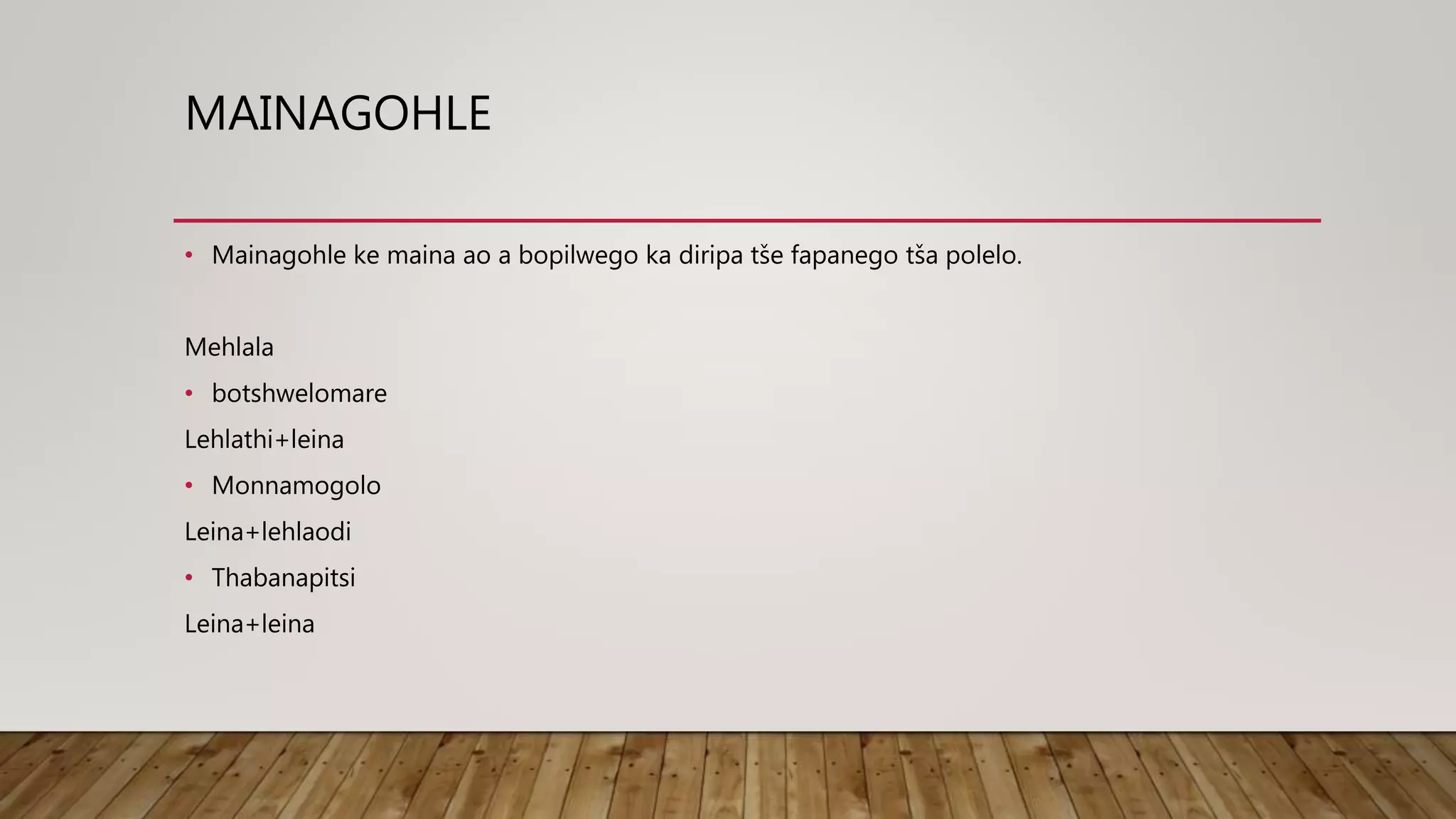 Mehuta ya maina | PPTX