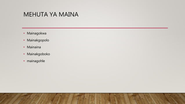 Mehuta ya maina | PPTX