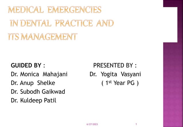 MEIDCAL EMERGENCIES IN DENTAL PRACTICE AND ITS MANAGEMENT.pptx